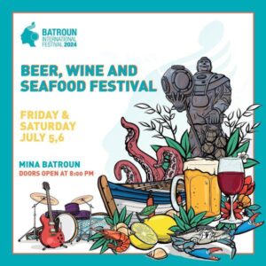 BIF24- Beer, Wine and Seafood Festival › Go Batroun